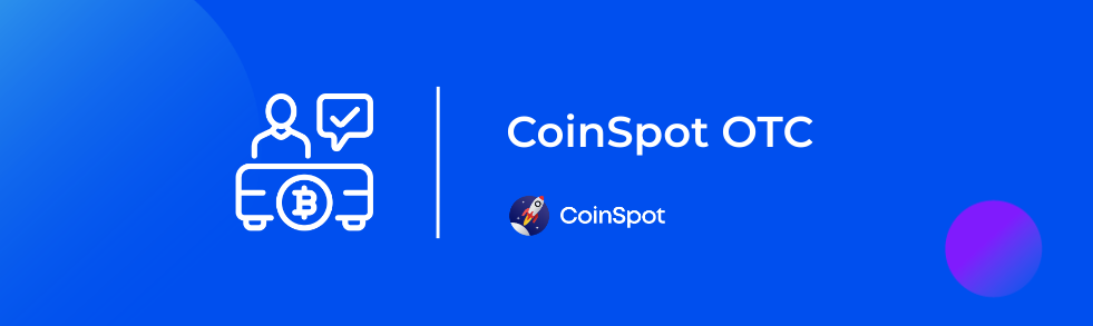 CoinSpot OTC – CoinSpot