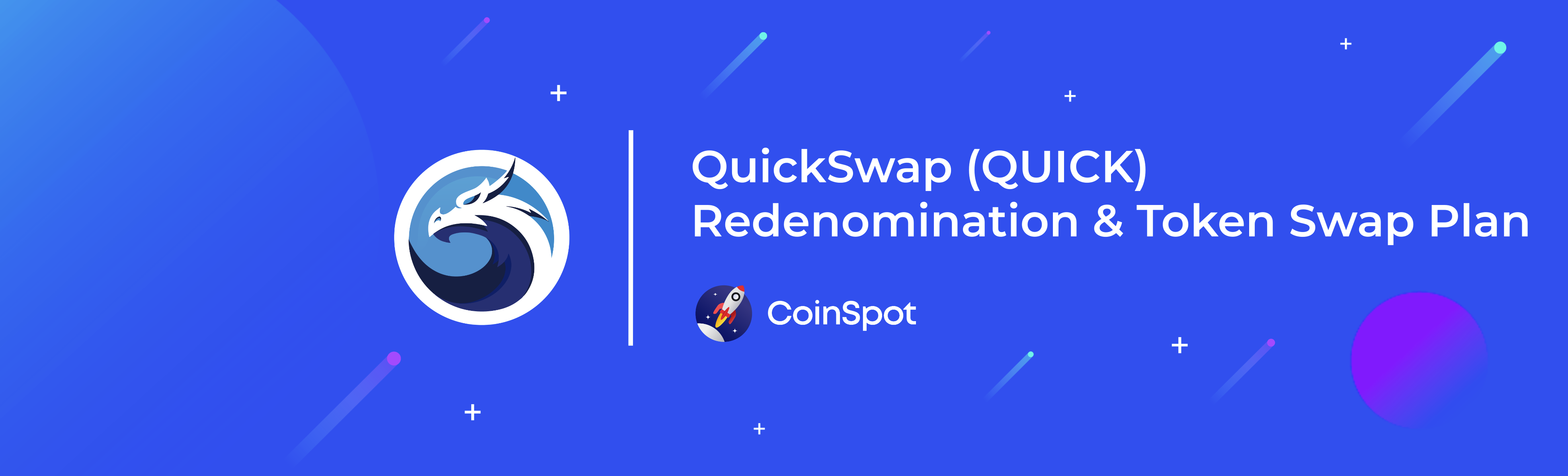 CoinSpot will support the QuickSwap (QUICK) Redenomination & Token Swap Plan – CoinSpot